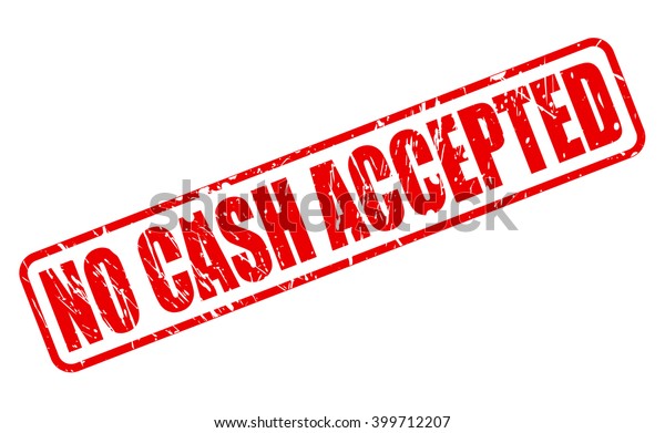 No Cash Accepted Red Stamp Text Stock Vector (Royalty Free) 399712207 ...