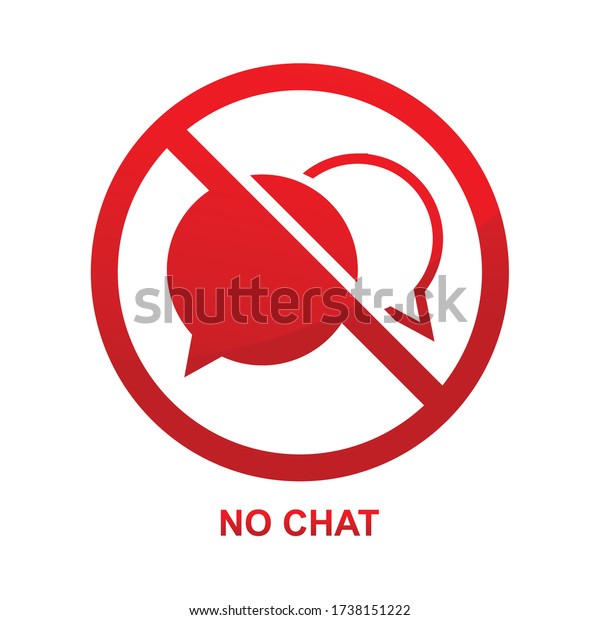 No Chat Sign Isolated On White Stock Vector (Royalty Free) 1738151222 ...