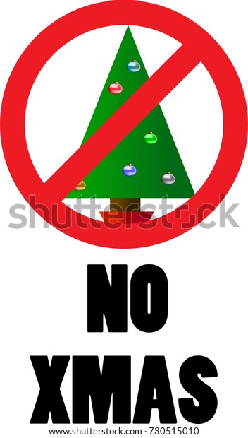 No Christmas Sign Christmas Tree No Stock Vector (Royalty Free) 730515010