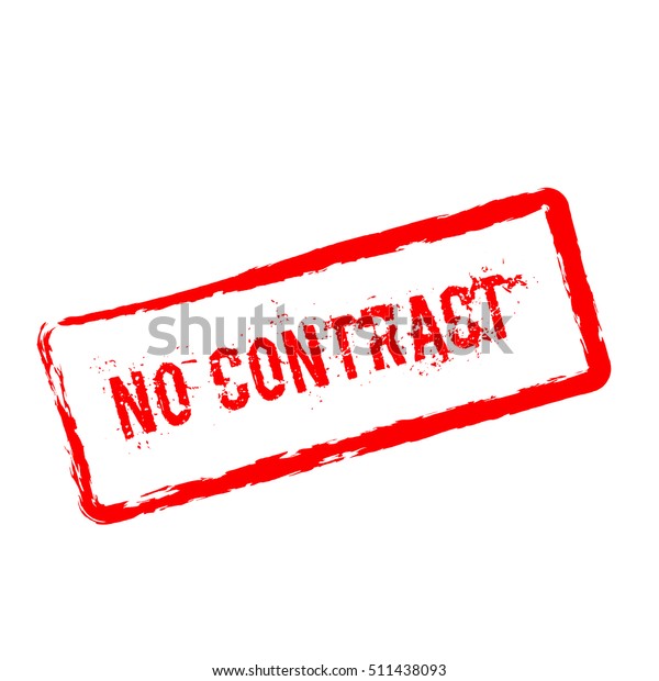 No Contract Red Rubber Stamp Isolated Stock Vector (Royalty Free ...
