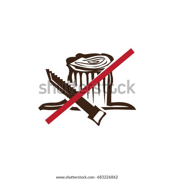 No Cutting Trees Sign Icon Design Stock Vector (Royalty Free) 683226862 ...