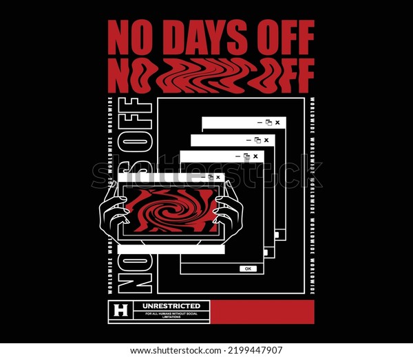 No Days Off Illustration Abstract T Stock Vector (Royalty Free ...