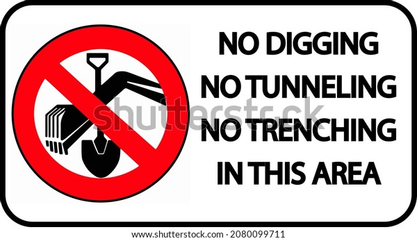 No Digging Tunneling Trenching This Area Stock Vector (Royalty Free ...