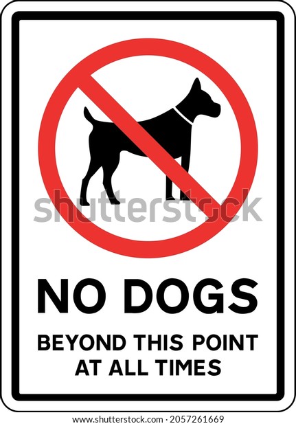 No Dogs Beyond This Point All Stock Vector (Royalty Free) 2057261669 ...