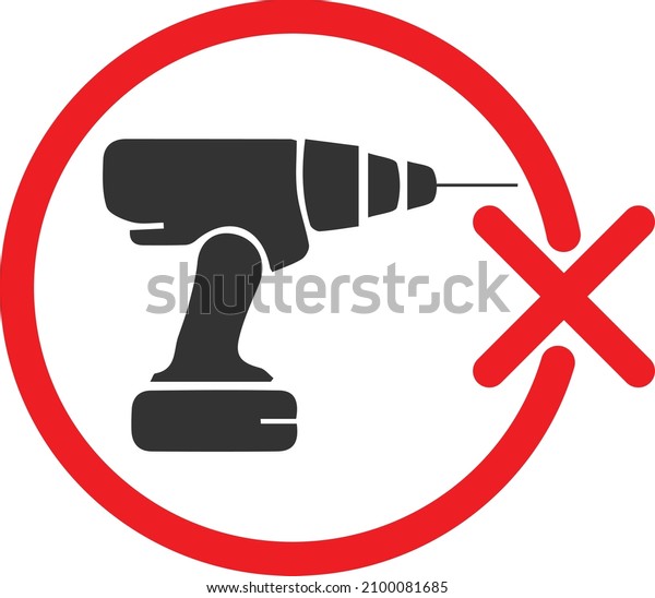 No Drill Needed Forbidden Sign Drill Stock Vector (Royalty Free ...