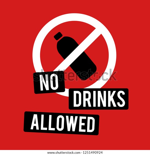 No Drinks Allowed Sign Stock Vector (Royalty Free) 1251490924 ...