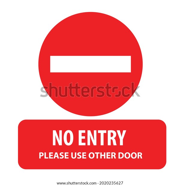 No Entry Please Use Other Door: เวกเตอร์สต็อก (ปลอดค่าลิขสิทธิ์ ...