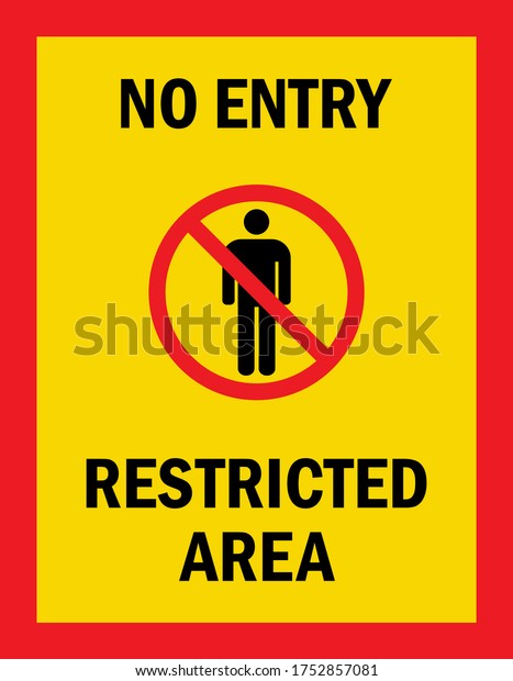 No Entry Restricted Area Caution Sign Stock Vector (Royalty Free ...