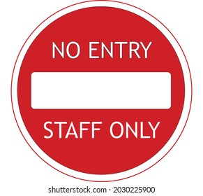 No Entry Sign Except Staff That Stock Vector (Royalty Free) 2030225900 ...
