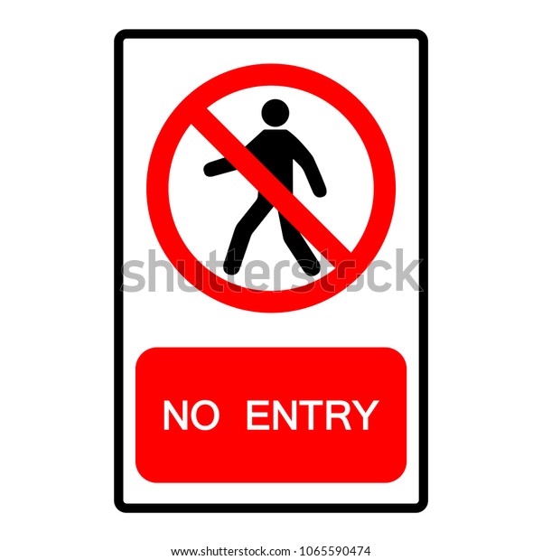 No Entry Symbol Sign, Vector Illustration, Isolate On White Background ...
