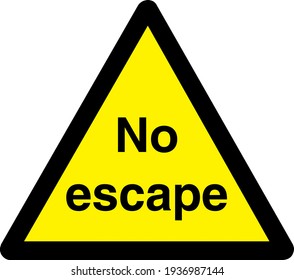 No Escape Triangle Sign Board Stock Vector (Royalty Free) 1936987144 ...