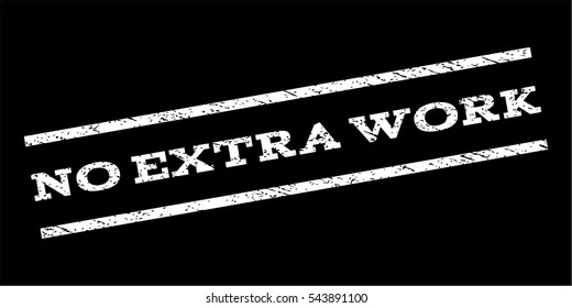 No Extra Work Watermark Stamp Text Stock Vector (Royalty Free ...