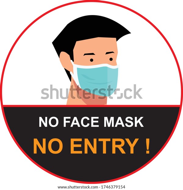 No face mask, no entry to protect and prevent from Coronavirus or Covid ...