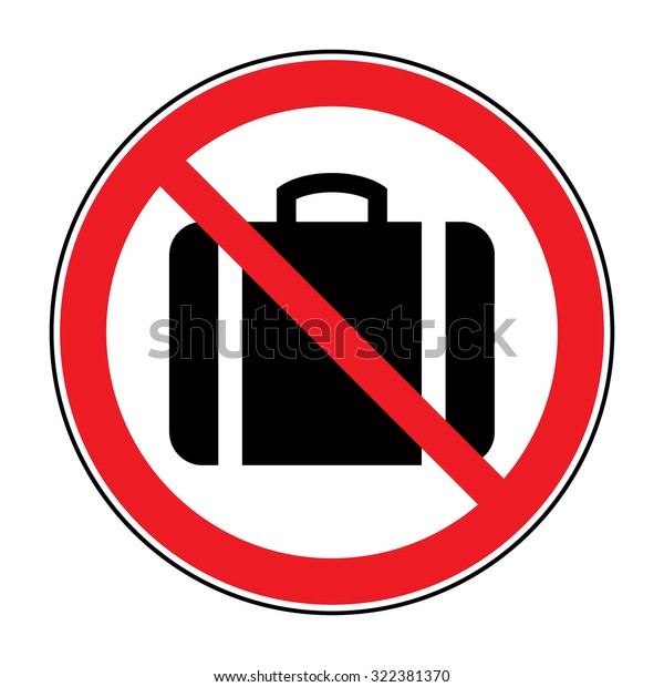No Hand Baggage Vector Sign No Stock Vector (Royalty Free) 322381370 ...