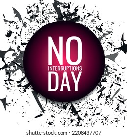 1,359 No Interruption Images, Stock Photos & Vectors | Shutterstock