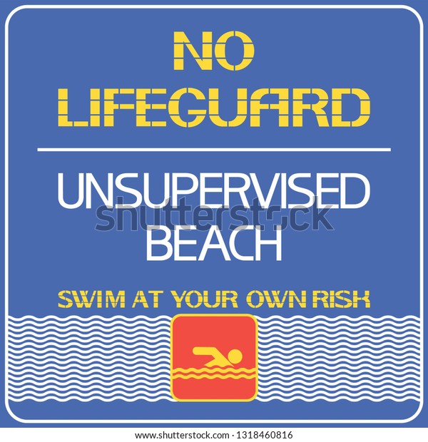 No Lifeguardsign Unsupervised Beach Swim Your Stock Vector (Royalty ...
