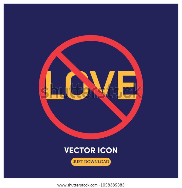 No Love Vector Icon Illustration Stock Vector (Royalty Free) 1058385383 ...