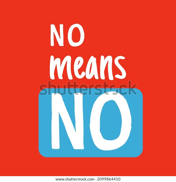 No Means No Hand Drawn Words Stock Vector (Royalty Free) 2099864410