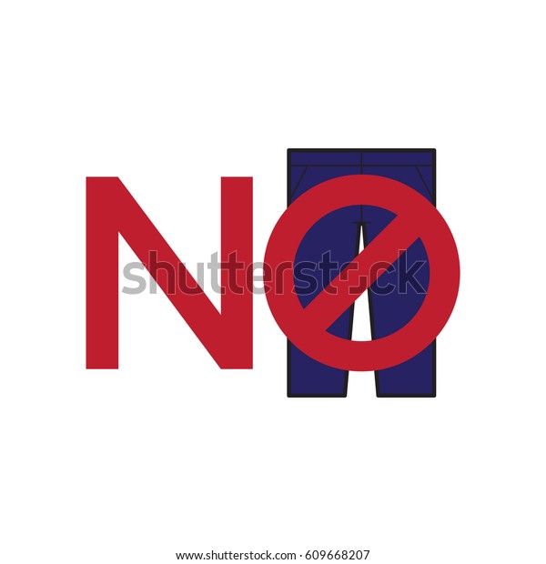 No Pants Concept Ban Stop Signs Stock Vector (Royalty Free) 609668207