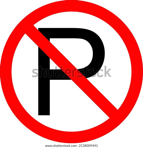No Parking Sign Red Line Stock Vector (Royalty Free) 2138009441 ...