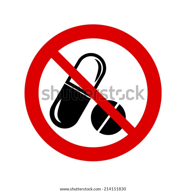 No Pills Sign: เวกเตอร์สต็อก (ปลอดค่าลิขสิทธิ์) 214151830 | Shutterstock