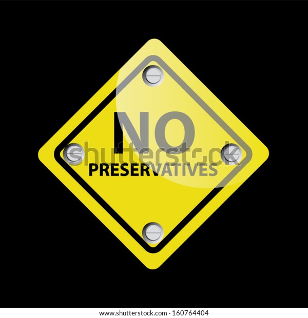 No Preservatives Sign On Black Background Stock Vector (Royalty Free ...