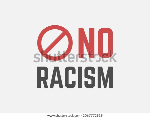 No Racism Simple Poster No Racism: เวกเตอร์สต็อก (ปลอดค่าลิขสิทธิ์ ...