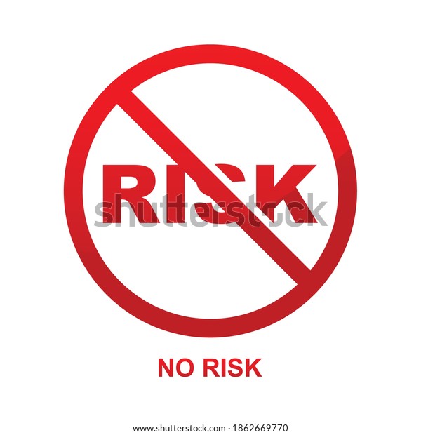 No Risk Sign Isolated On White Stock Vector (Royalty Free) 1862669770 ...