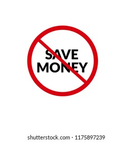 No Save Money Stock Vector (Royalty Free) 1175897239 | Shutterstock