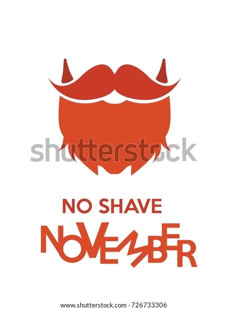 No Shave November Poster Stock Vector (Royalty Free) 726733306 ...