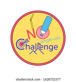 No Singleuse Plastic Challenge Typographic Design Stock Vector (Royalty ...