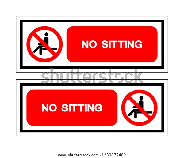 No Sitting Symbol Sign Vector Illustration Stock Vector (Royalty Free ...