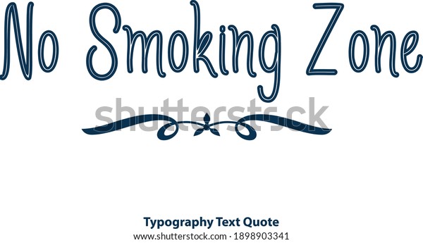 No Smoking Zone Outline Typography Blue Stock Vector (Royalty Free ...