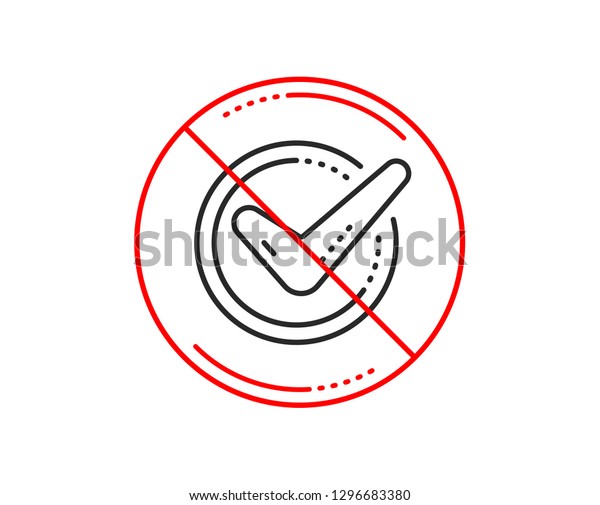 No or stop sign. Check mark line icon. Accepted or Approve sign. Tick ...