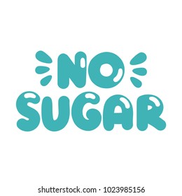 No Sugar Vector Hand Drawn Lettering Stock Vector (Royalty Free ...