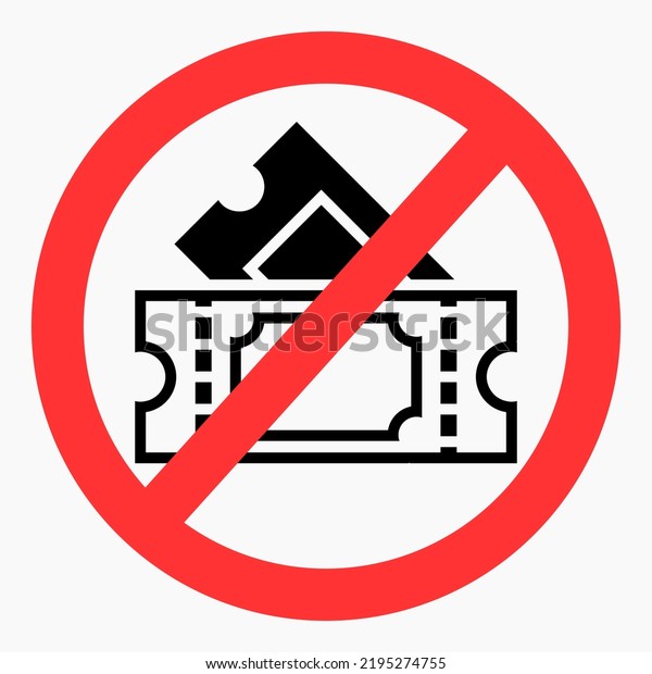 No Tickets Ticket Ban No Entry Stock Vector (Royalty Free) 2195274755 | Shutterstock