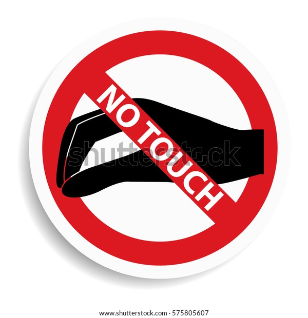 No Touch Sign On White Backgroundvector Stock Vector Royalty Free 575805607