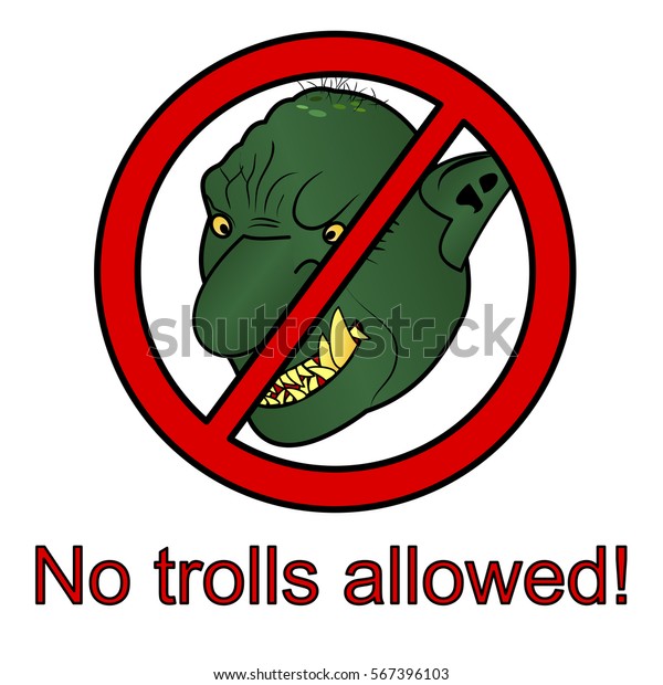 No Trolls Allowed Sign No Trolling 스톡 벡터(로열티 프리) 567396103 | Shutterstock