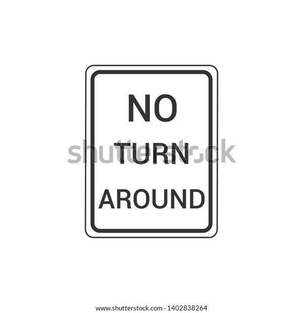 No Turn Around Sign Isolated On: vector de stock (libre de regalías ...