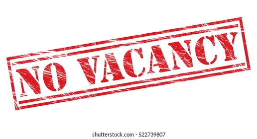 No Vacancy Vector Red Stamp On Stock Vector (Royalty Free) 522739807 ...