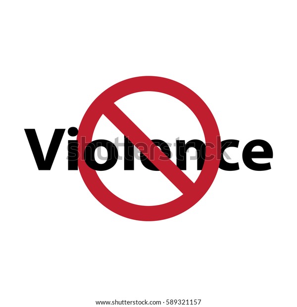 No Violence Sign Stock Vector (Royalty Free) 589321157 | Shutterstock