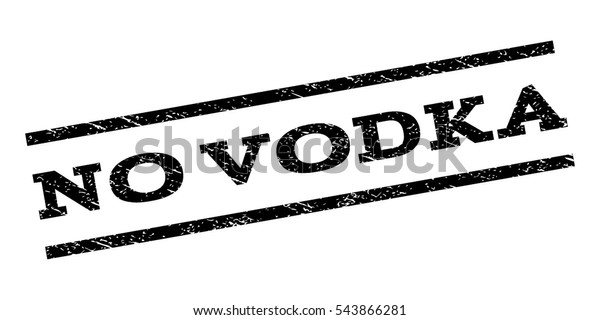 No Vodka Watermark Stamp Text Caption Stock Vector (Royalty Free ...