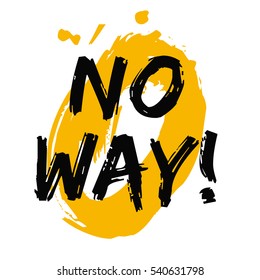 No Way Brush Lettering Vector Illustration: vector de stock (libre de ...