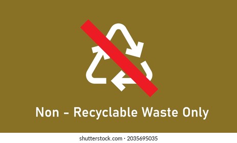 Non Recyclable Waste Only Sign Stock Vector (Royalty Free) 2035695035 ...