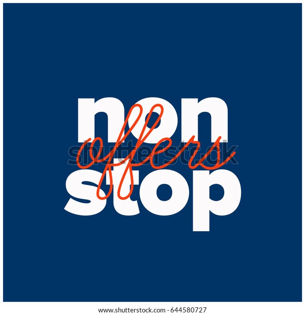 Non Stop Offers Typography Banner Ad 스톡 벡터(로열티 프리) 644580727 | Shutterstock