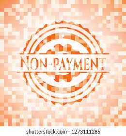 Nonpayment Orange Mosaic Emblem Background Stock Vector (Royalty Free ...