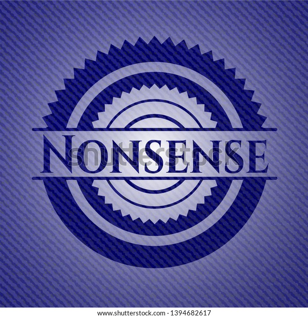 Nonsense Emblem Jean Texture Vector Illustration Stock Vector (Royalty ...