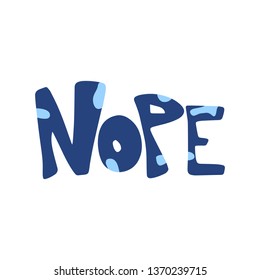Nope Hand Drawn Blue Flat Lettering Stock Vector (Royalty Free ...