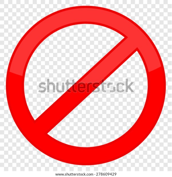 Not Allowed Sign Stock Vector (Royalty Free) 278609429 | Shutterstock
