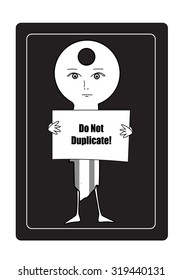 150 Do Not Duplicate Images, Stock Photos & Vectors | Shutterstock